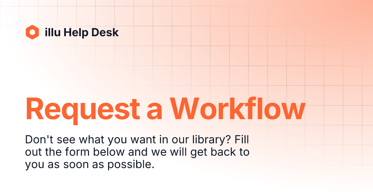 Request a Workflow | illu Help Desk