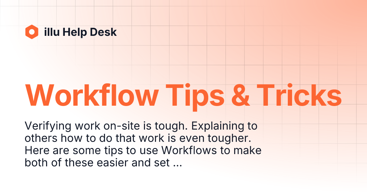 Workflow Tips & Tricks | illu Help Desk