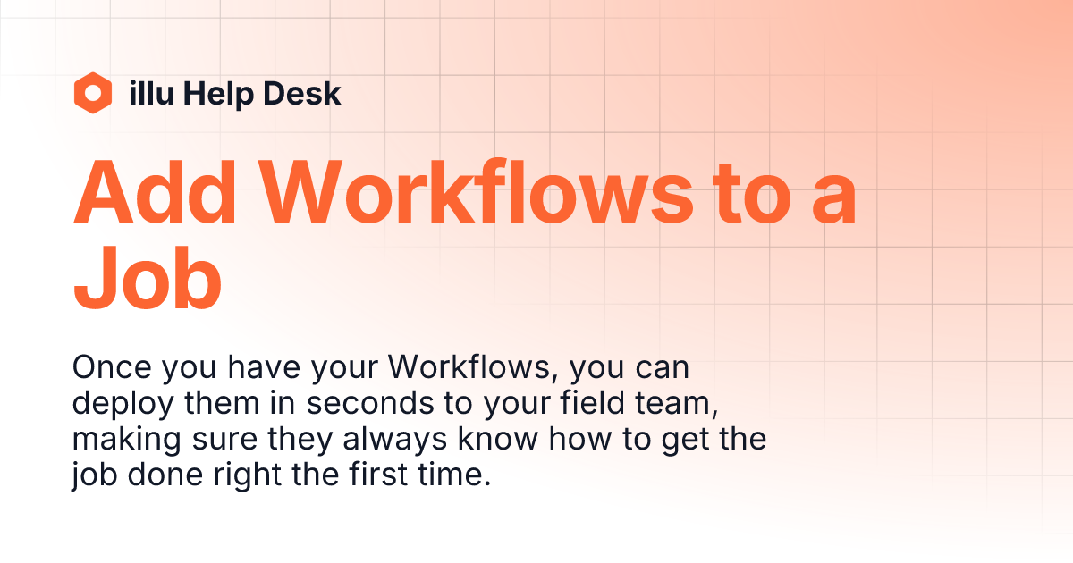 Add Workflows to a Job | illu Help Desk