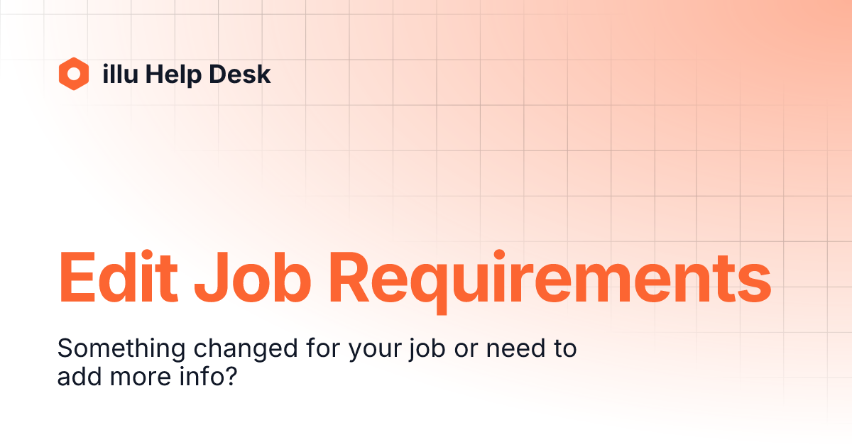 Edit Job Requirements | illu Help Desk