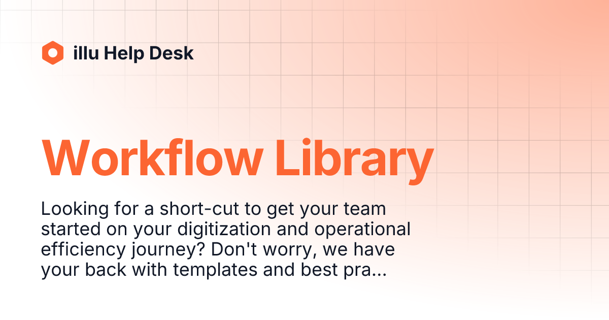 Workflow Library | illu Help Desk