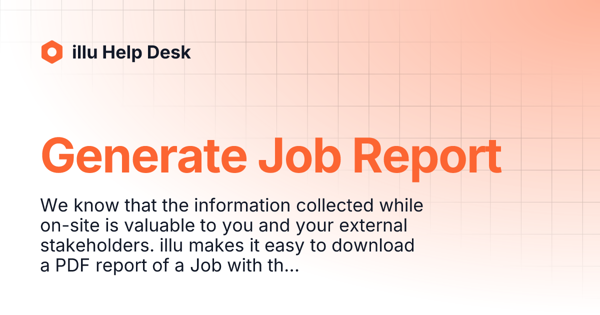 Generate Job Report | illu Help Desk