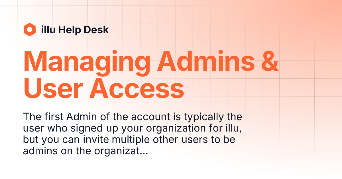 Managing Admins & User Access | illu Help Desk