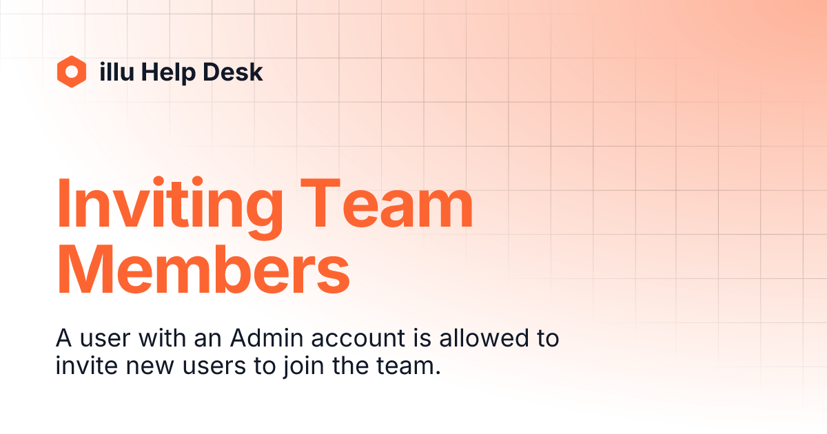 Inviting Team Members | illu Help Desk