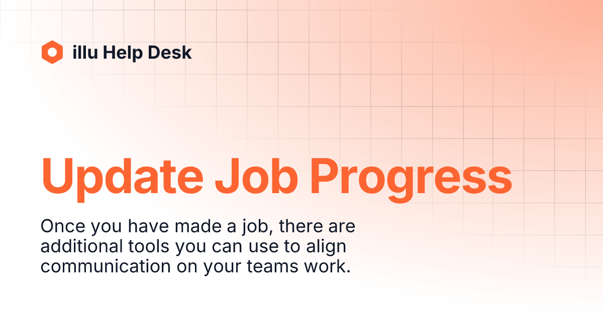 Update Job Progress | illu Help Desk